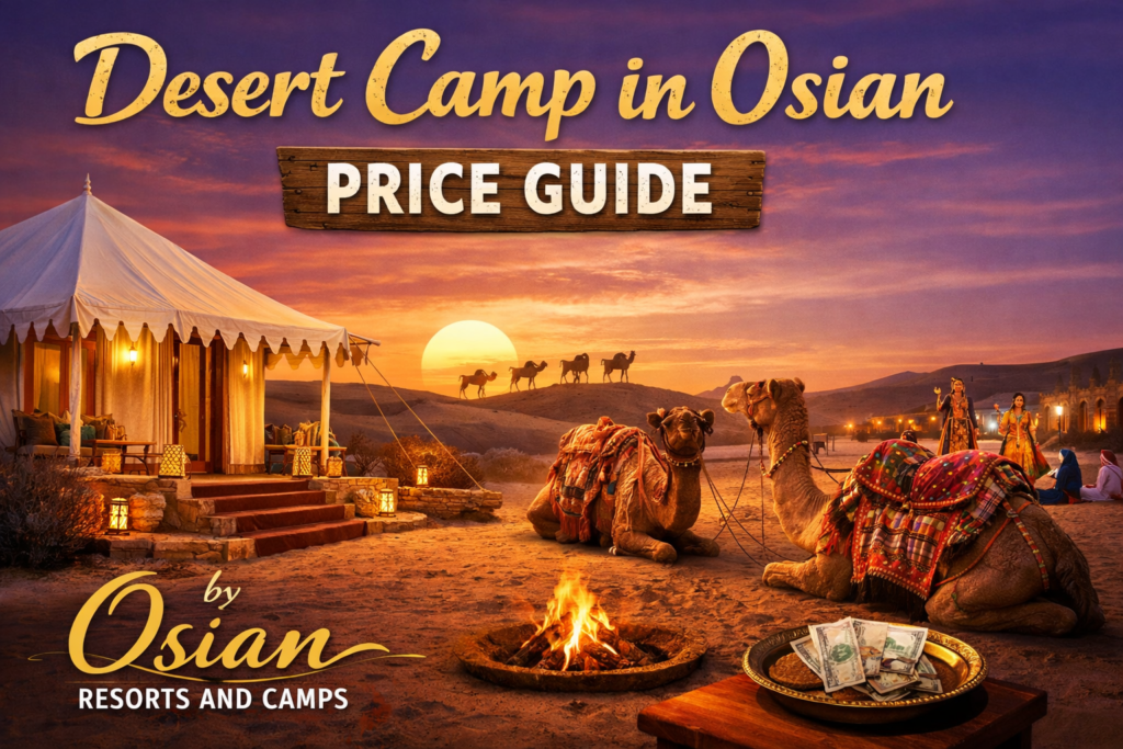 Desert Camp in Osian Price | Osian Resorts and Camps Near Jodhpur